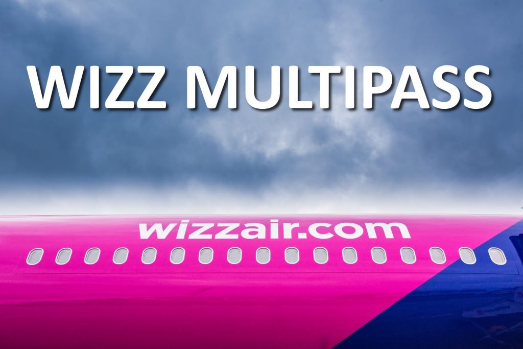 WIZZ Multipass - znamy już wszystkie szczegóły. Także ceny! | Mleczne ...